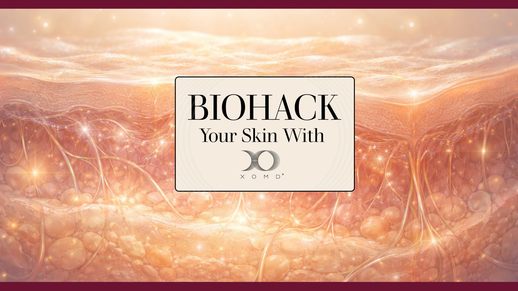 Biohacking Your Skin: Why Looking Younger Starts From Within – XOMD